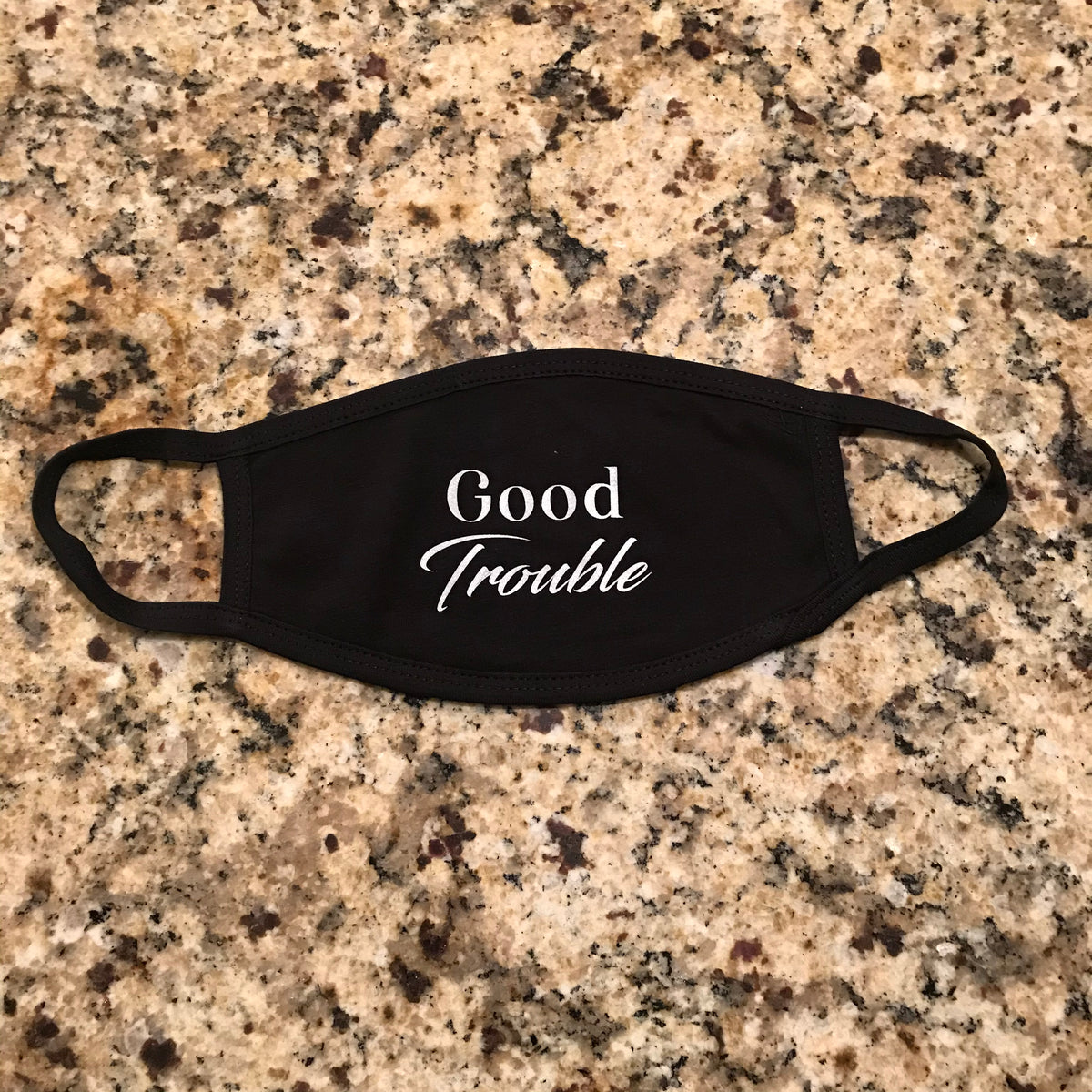 Good Trouble Mask – Be Creative Designs, LLC
